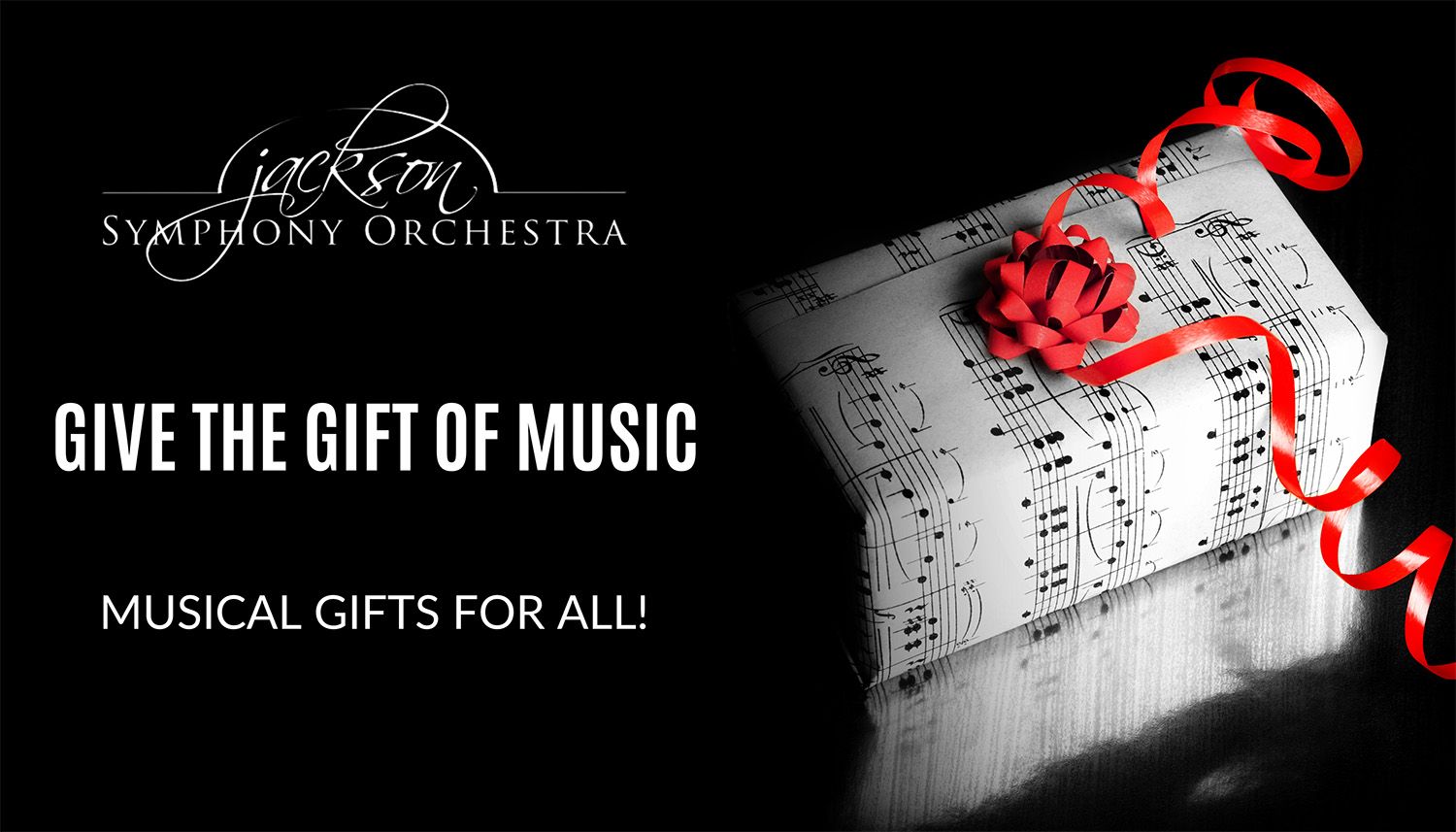 Musical Gifts - Jackson Symphony Orchestra